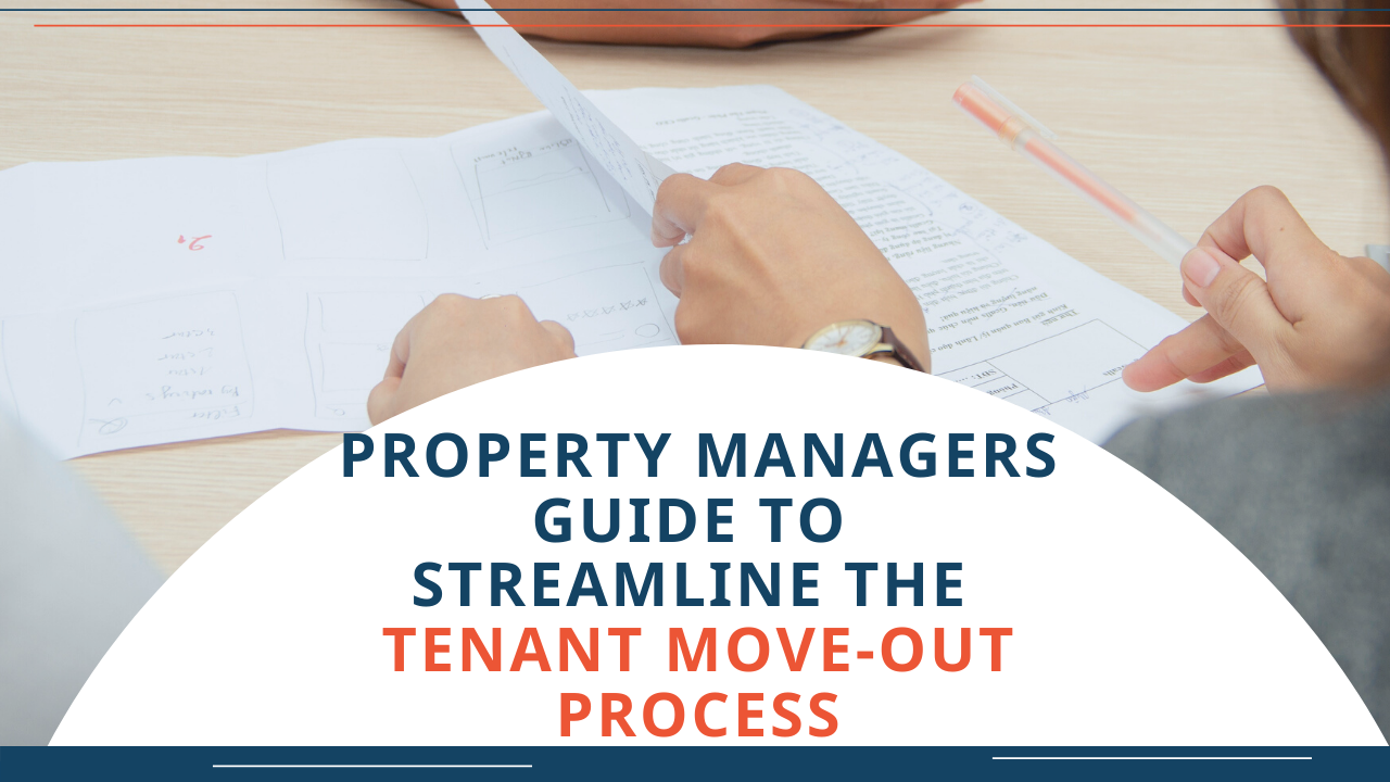San Diego Property Managers Guide to Streamline the Tenant Move-Out ...